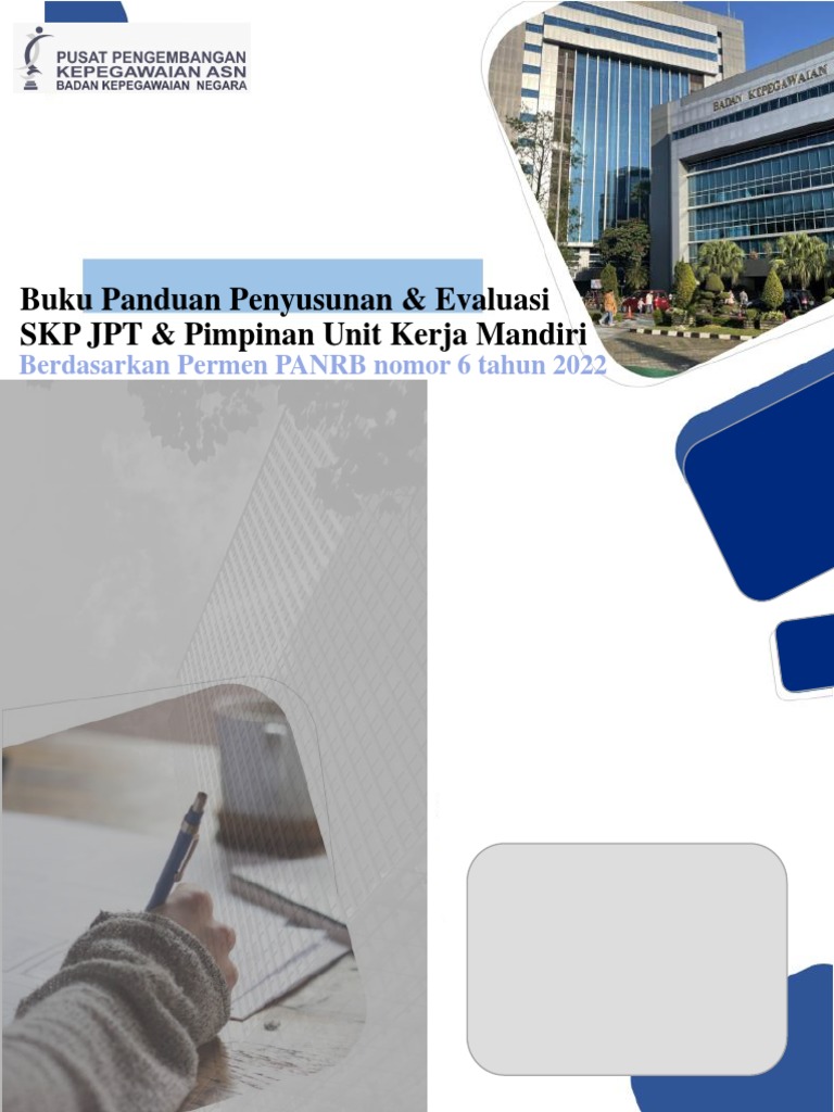Modul Panduan Penyusunan Dan Evaluasi SKP JPT Dan Pimpinan Unit Mandiri PermenPAN RB No.6 Tahun ...