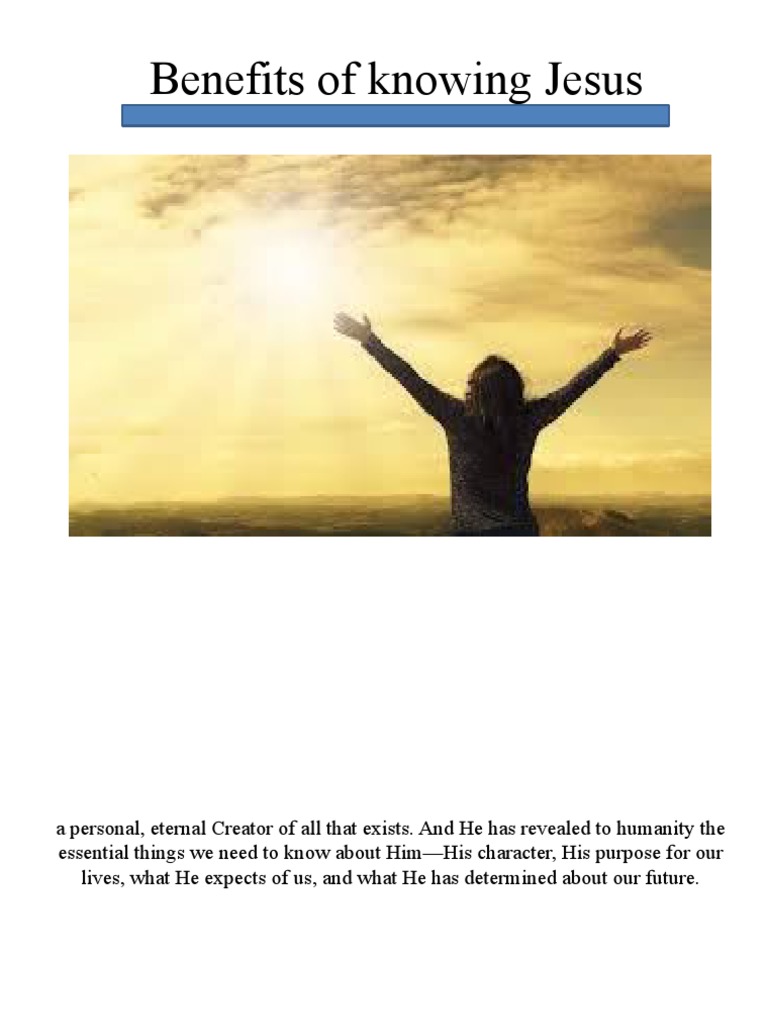 Benefits of Knowing Jesus Lifegroup | PDF | God In Christianity | God Benefits of Knowing Jesus Lifegroup | PDF | God In Christianity | God