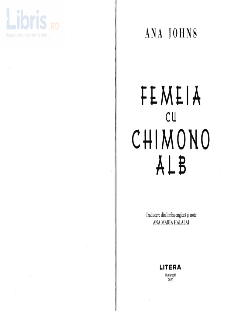 Femeia Cu Chimono Alb - Ana Johns | PDF