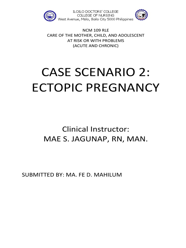 Case 2 ECTOPIC PREGNANCY Mahilum | PDF | Uterus | Miscarriage