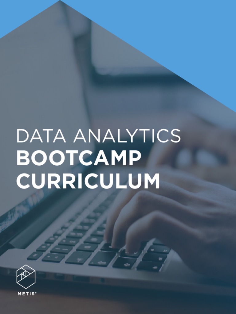 Preparing Data Analysts: An Overview of Metis's Rigorous Online Data ... Preparing Data Analysts: An Overview of Metis's Rigorous Online Data ...