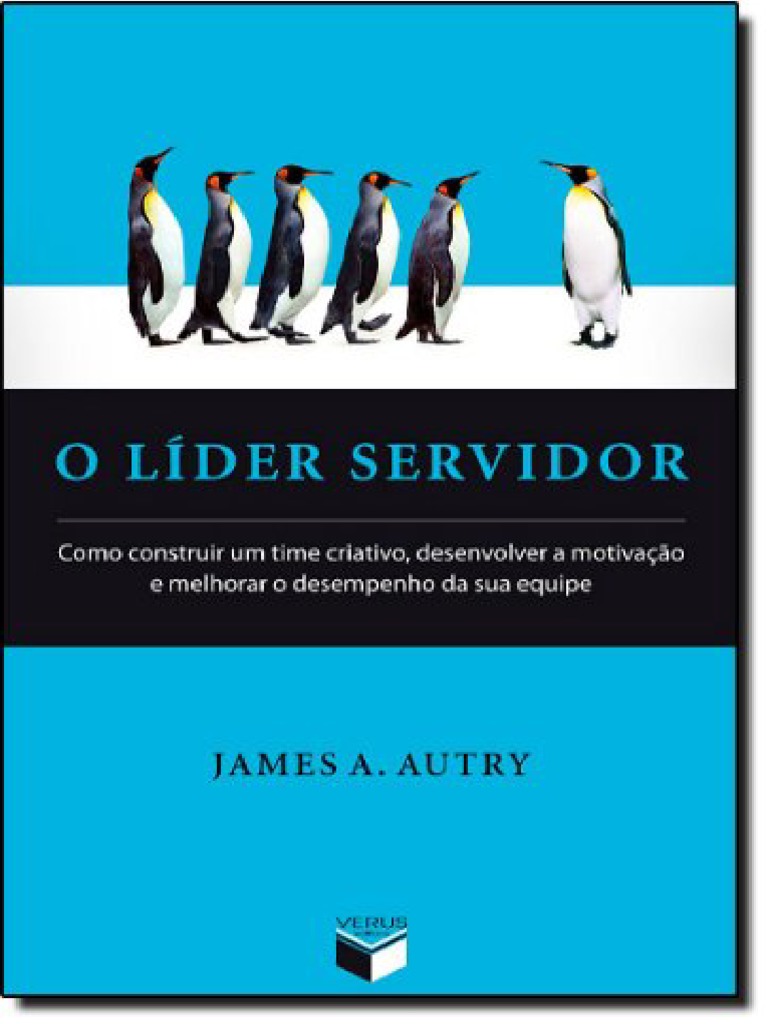 Resumo o Lider Servidor James A Autry | PDF