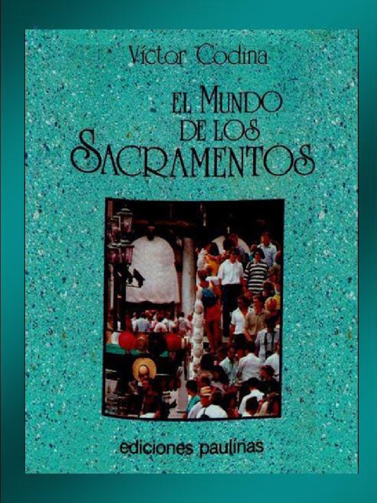 El Mundo de Los Sacramentos Victor Codina | PDF | Jesús | eucaristía