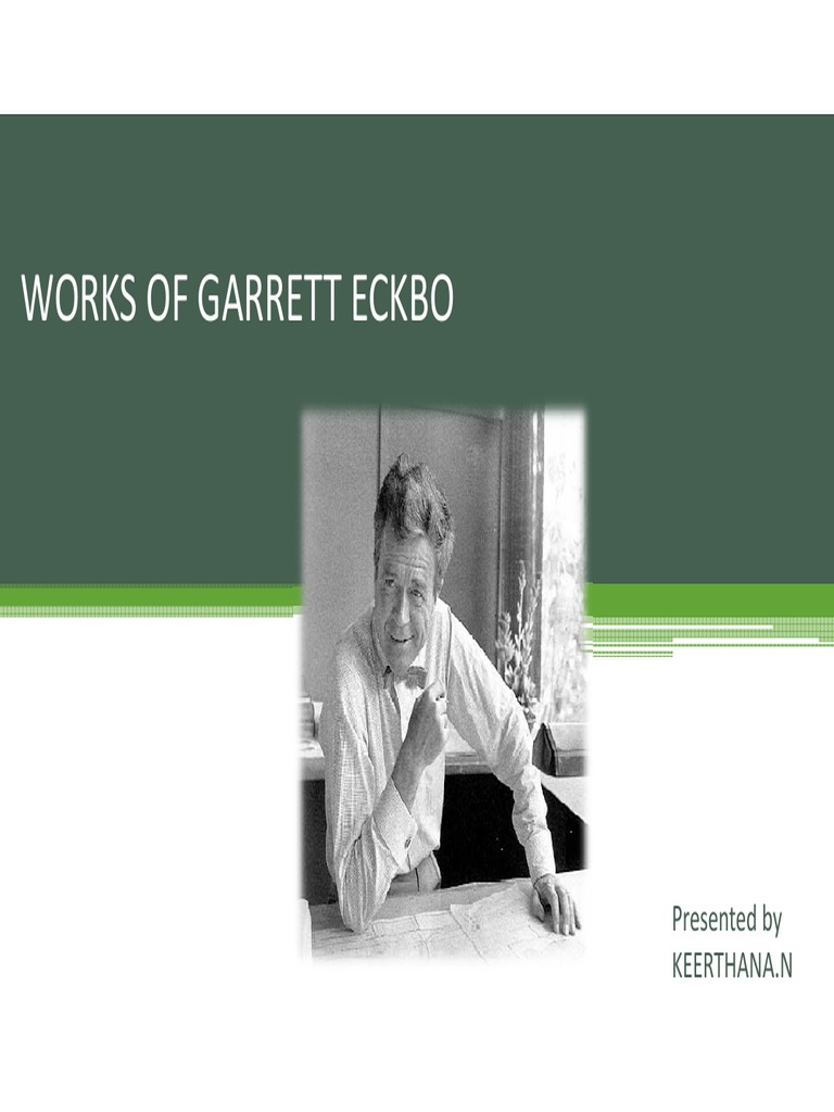 10 Works of Garrett Eckbo | PDF | Gardens | Landscape