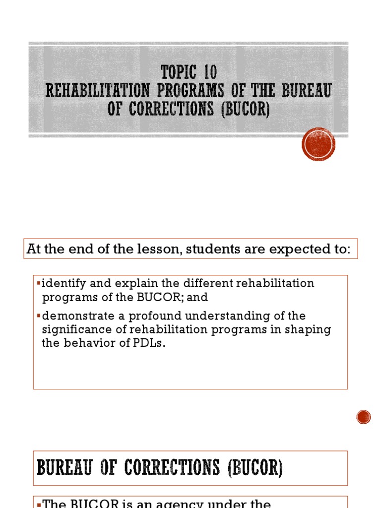 Topic 10. Treatment and Rehabilitation Programs of the BUCOR | PDF ...
