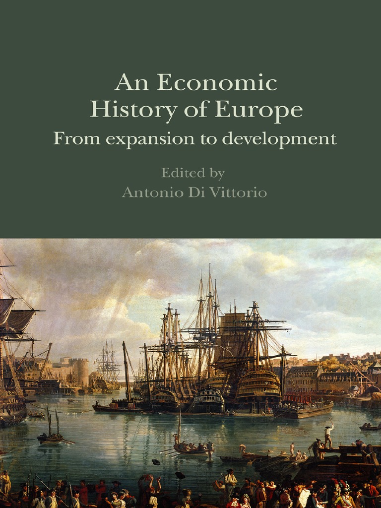 4 An Economic History of Europe - From Expansion To Development | PDF ...