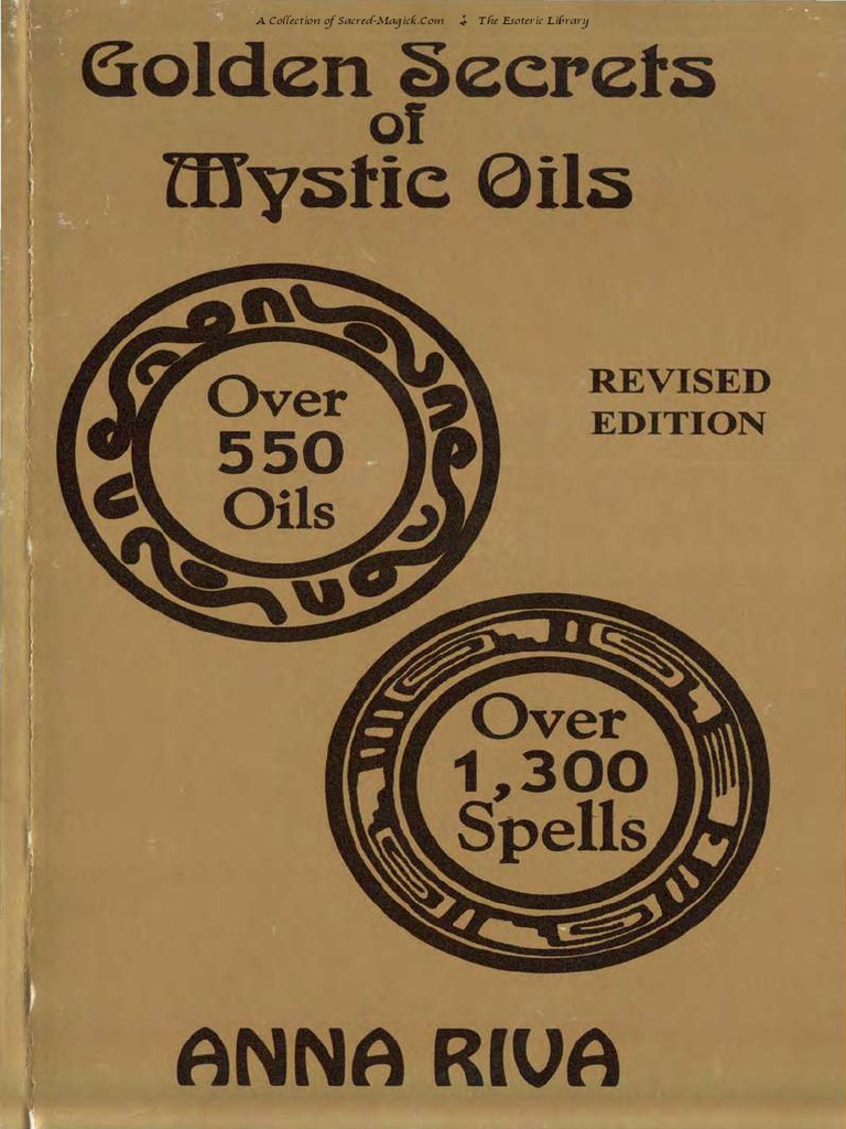 Anna Riva Golden Secrets of Mystic Oils Compressed | PDF | Anointing ...