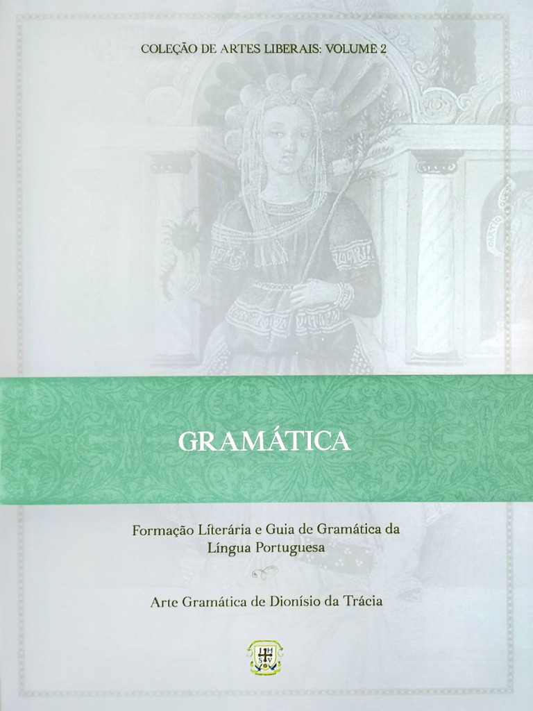 Coleção De Artes Liberais Vol02 Formação Literária E Guia Da Gramática