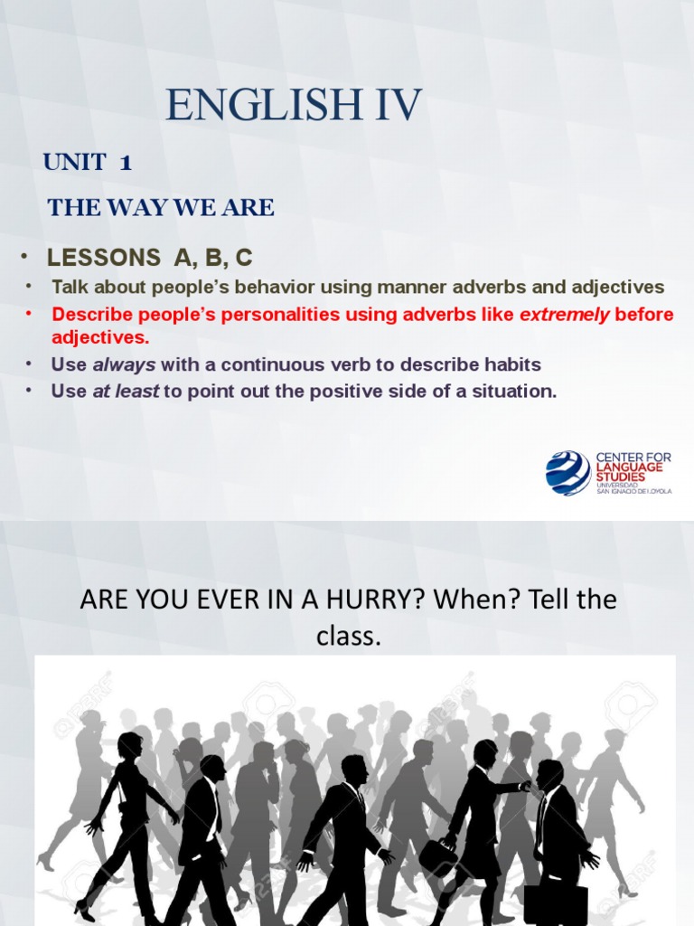 Unit 1. The Way We Are | PDF | Adjective | Adverb