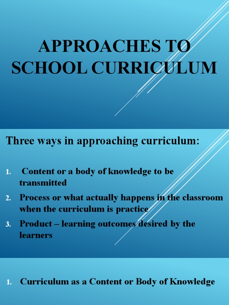 Approaches To School Curriculum | PDF | Curriculum | Teaching Method