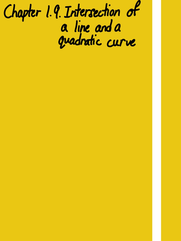 Intersection of a Line and a Quadratic Curve: Finding the Point of Tangency and Domain of a ...