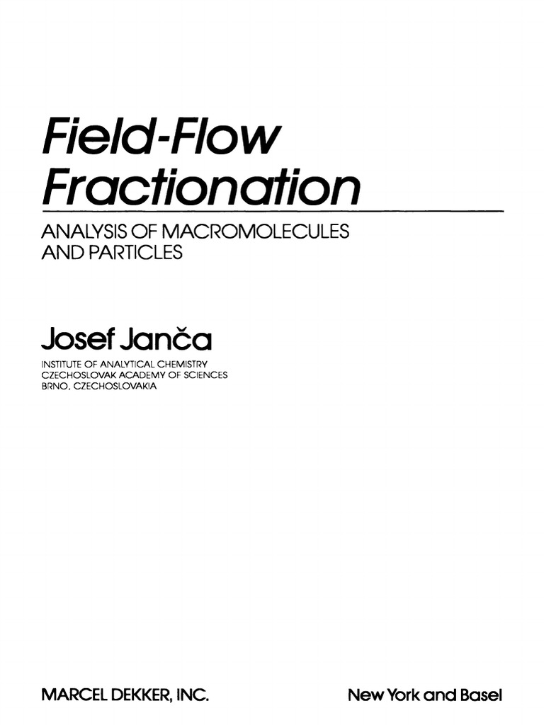 039-Janca J-1988-Field-Flow Fractionation-Analysis of Macromolecules ...