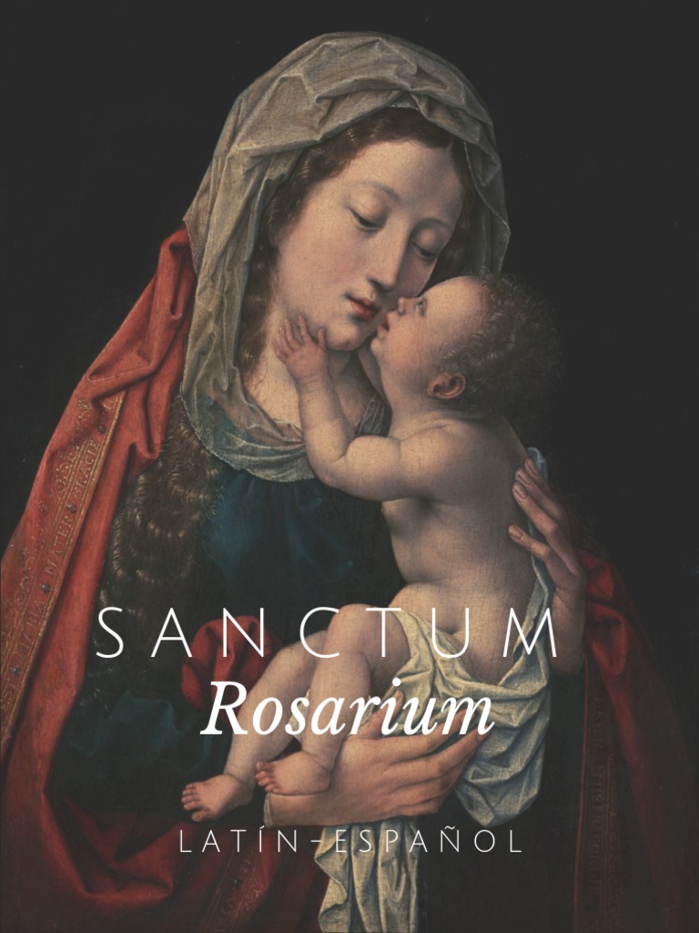 Sanctum Rosarium | PDF | María, madre de Jesús | Adoración Cristiana Y Liturgia