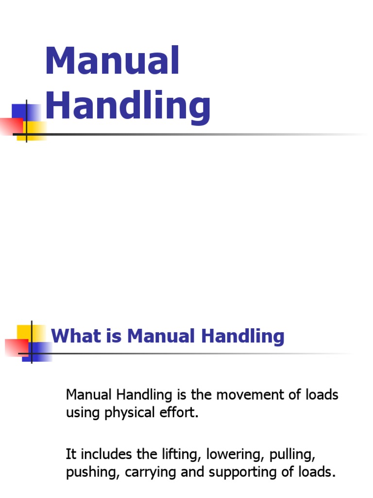 Manual Handling Presentation | PDF | Health Sciences | Safety