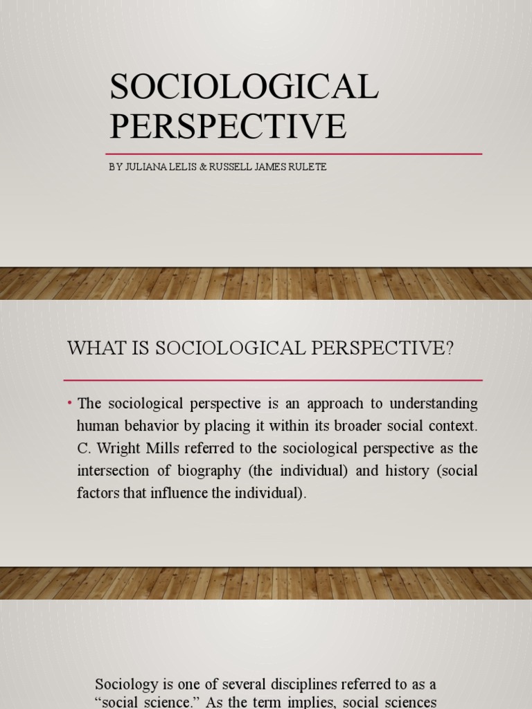 Sociological Perspective | PDF | Sociology | Social Sciences