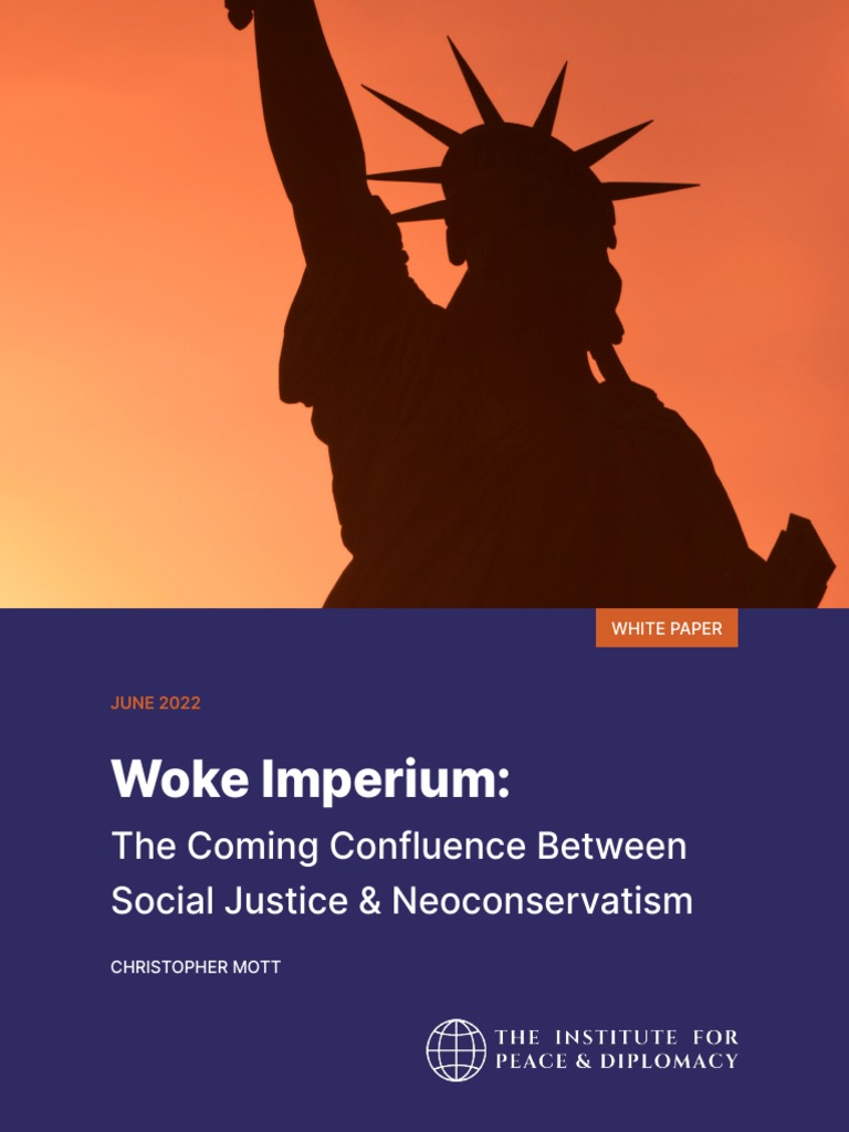 Woke Imperium | PDF | Neoconservatism | Political Science