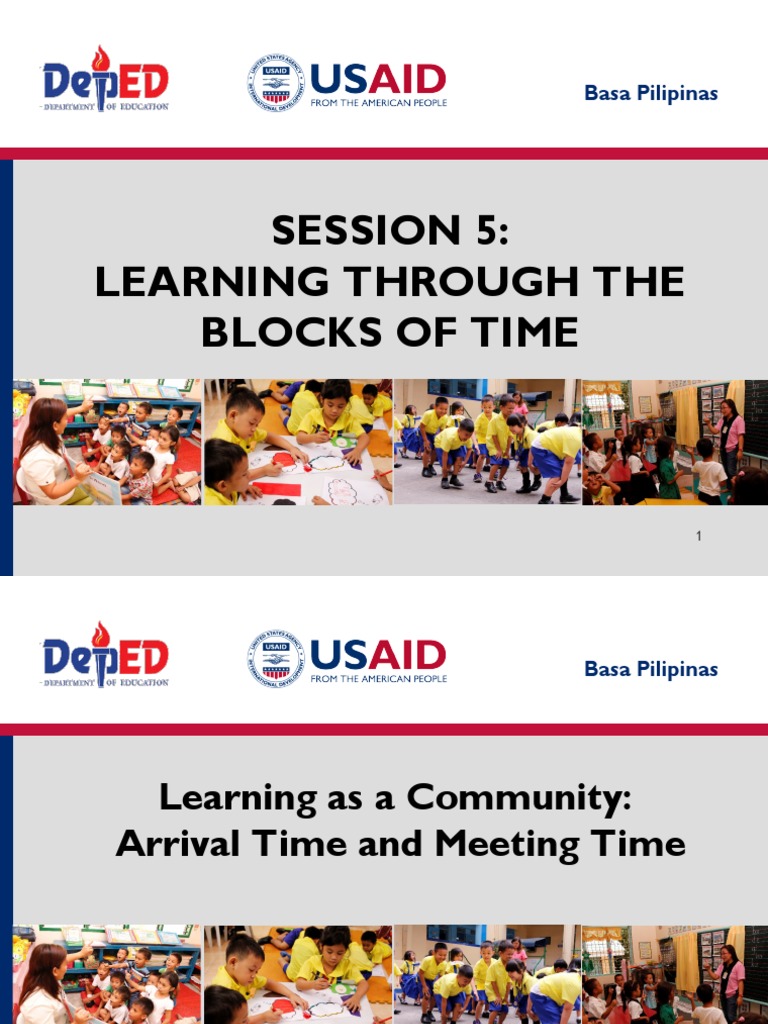 Session 5 Learning Through The Blocks of Time - ArrivalMeetingWorkPrd ...