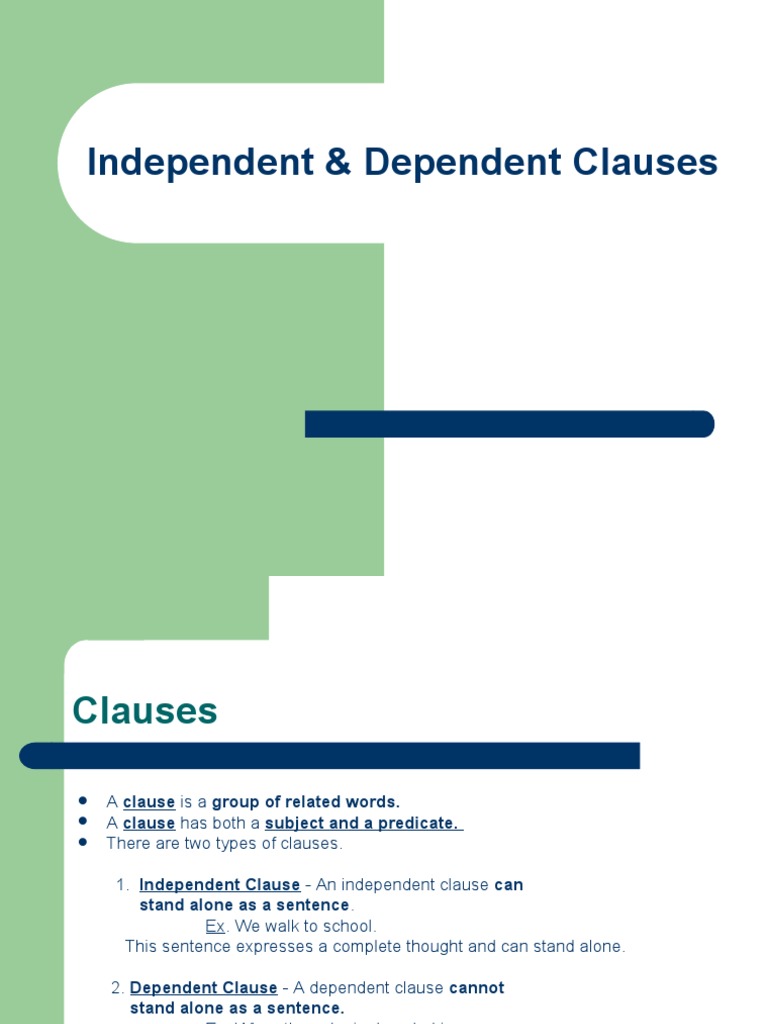 Independent Dependent Clauses | PDF | Clause | Sentence (Linguistics)