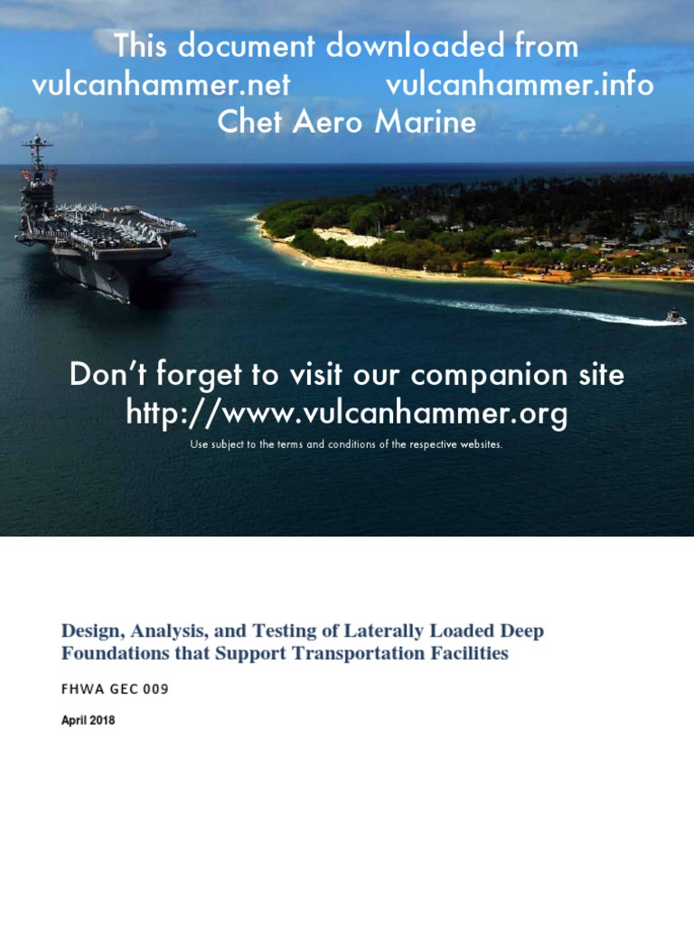 Nhi18031 Lateral Loaded Piles FHWA GEC 009 2018 | PDF | Deep Foundation | Geotechnical Engineering