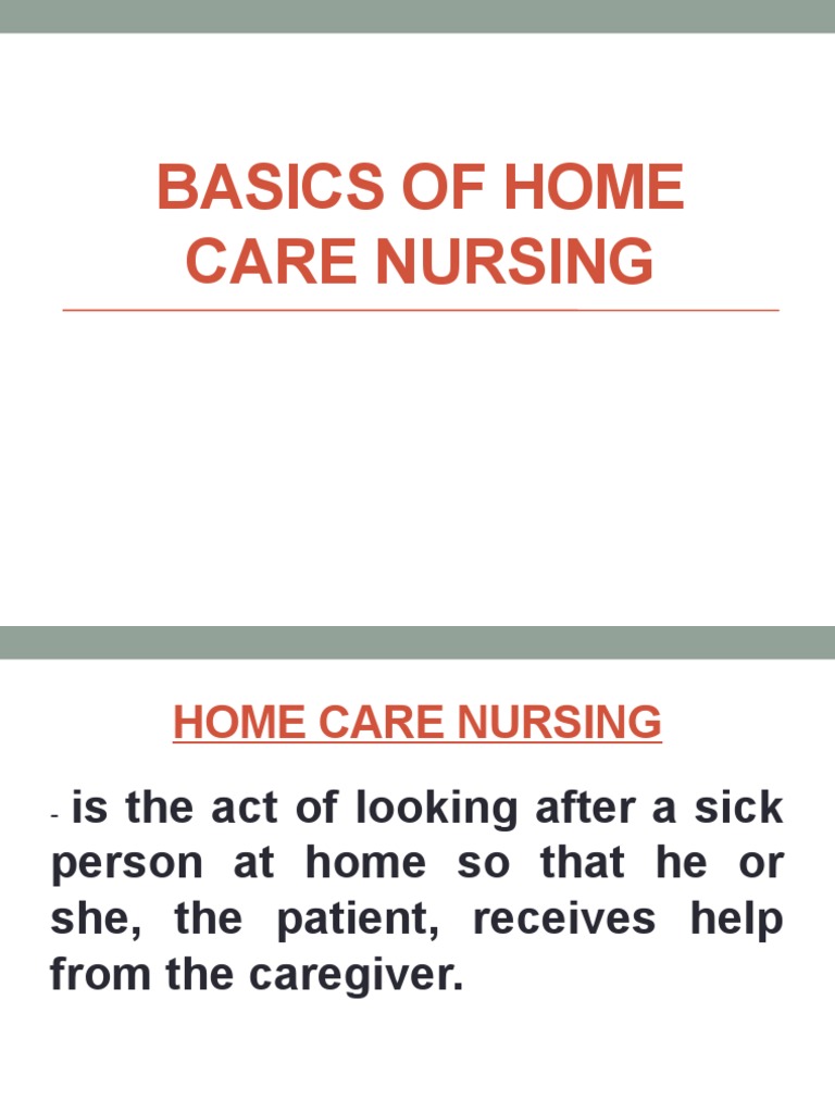 Basics of Home Care Nursing-Grade 9 | Download Free PDF | Caregiver ...