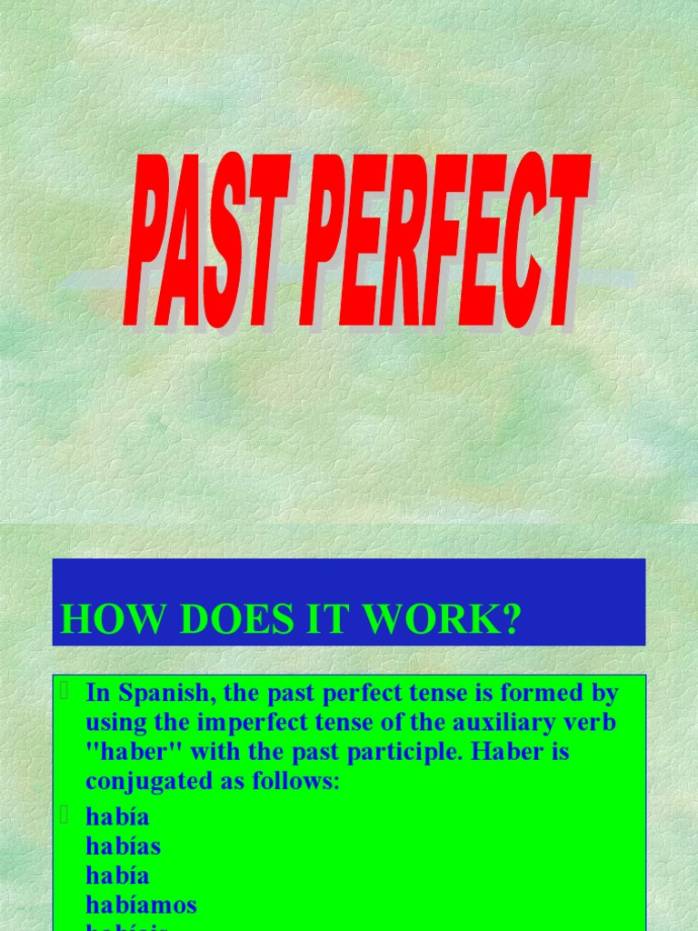 Past Perfec | PDF | Language Arts & Discipline