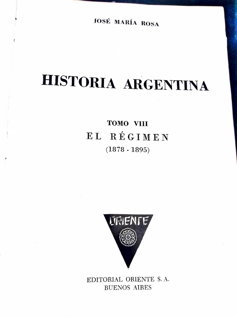 Adolfo Saldías y El Revisionismo - Jose Maria Rosa | PDF