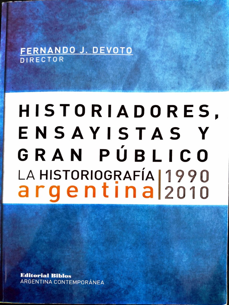 El Fin de La Historia Social. Por Luis Alberto Romero - Fernando Devoto | PDF