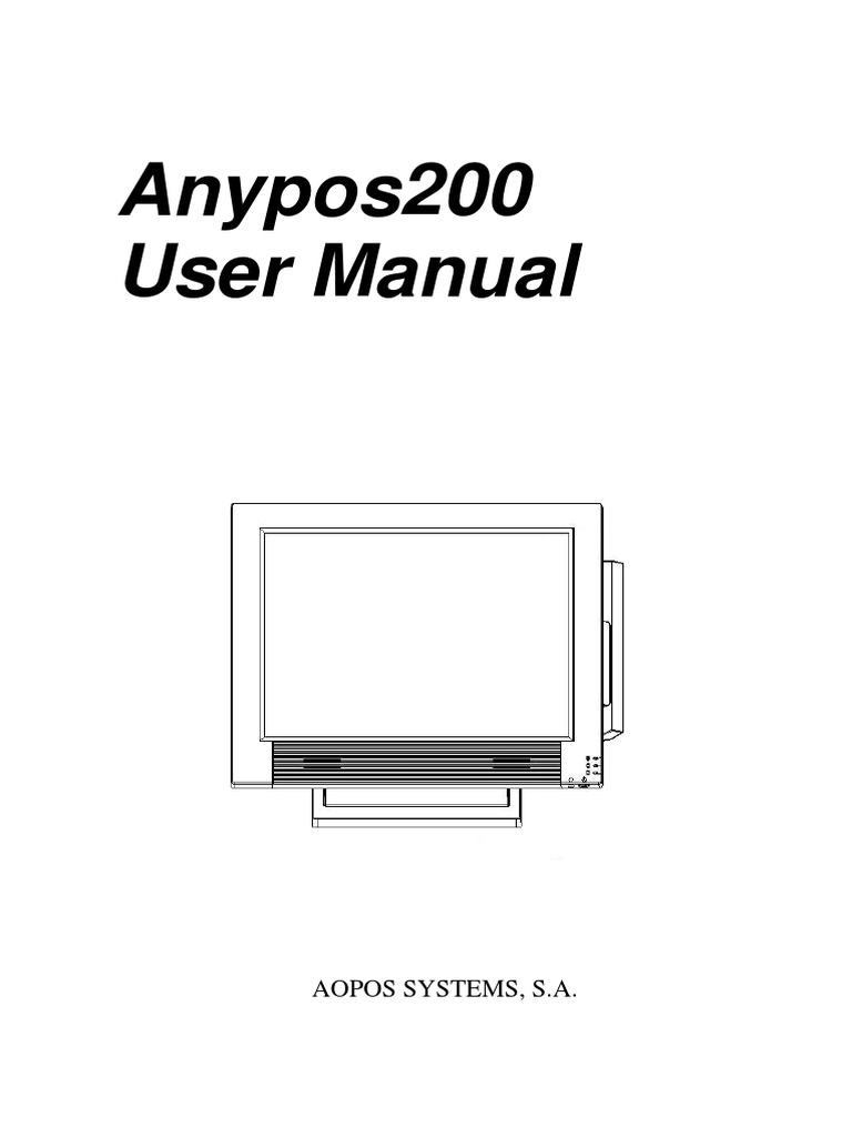 Anypos200 User Manual: Aopos Systems, S.A | PDF | Touchscreen | Booting