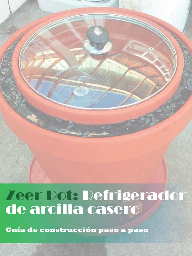 Construcción de un Refrigerador Zeer Pot | PDF