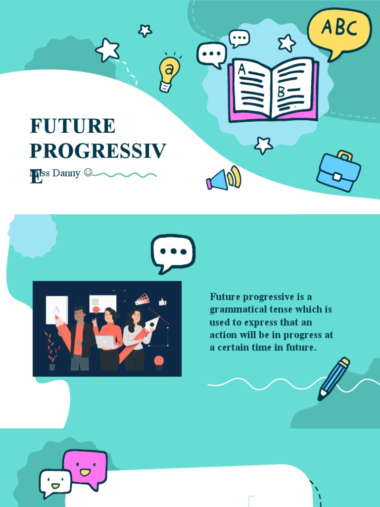 Future Progressive Tense Explained | PDF