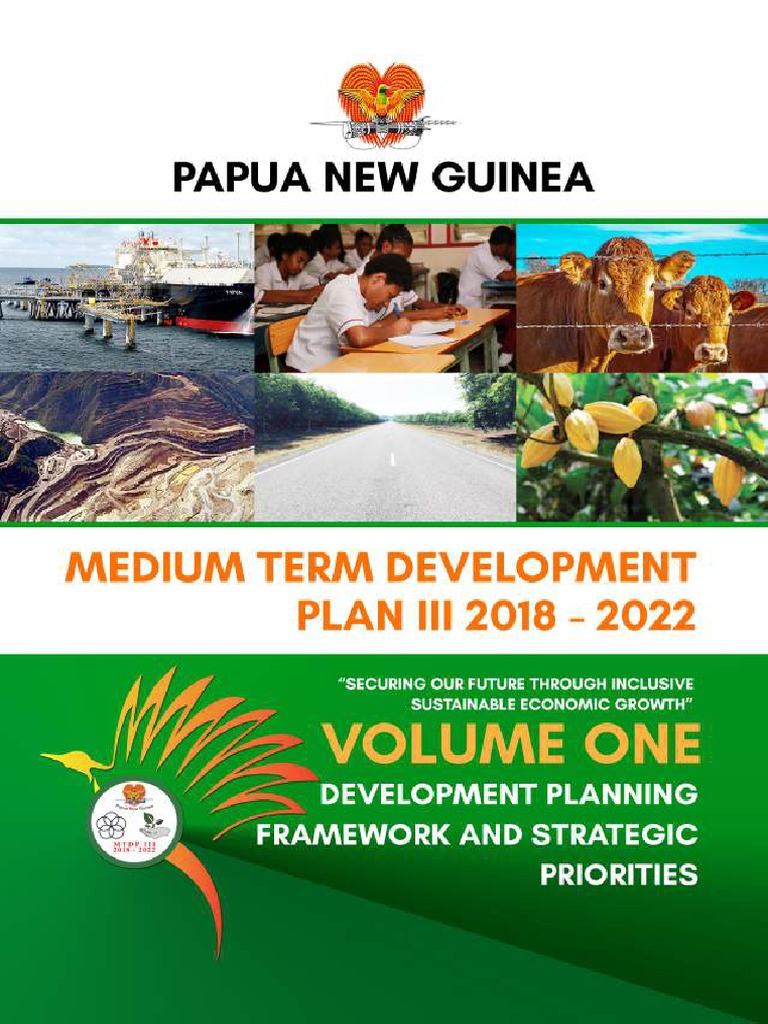 PNG Medium Term Development Plan 2018-2022 | PDF | Papua New Guinea ...