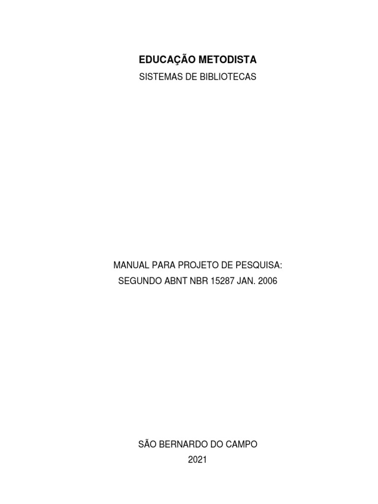 Manual para projeto de pesquisa: segundo ABNT NBR 15287 jan. 2006 | PDF | Science | Abstract ...