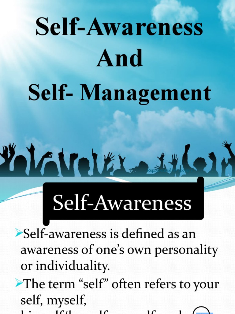 Self Awareness and Self Management 1 | PDF | Attitude (Psychology ...