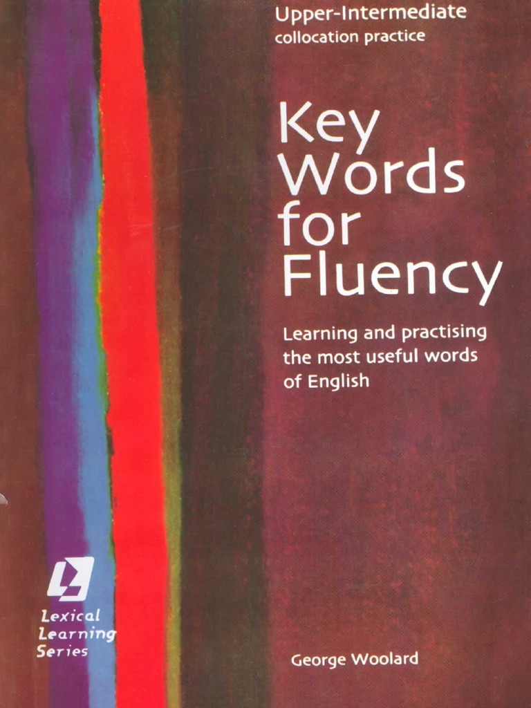 Key Words For Fluency (Upper Intermediate) | PDF