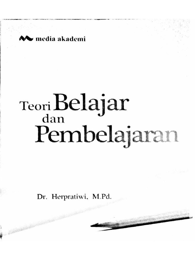 Teori Belajar Dan Pembelajaran | PDF Teori Belajar Dan Pembelajaran | PDF