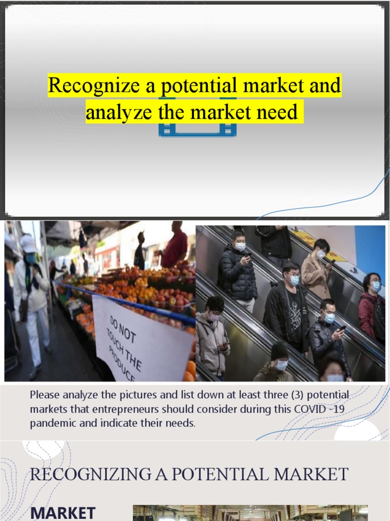 Recognize A Potential Market and Analyze The Market Need | PDF ...