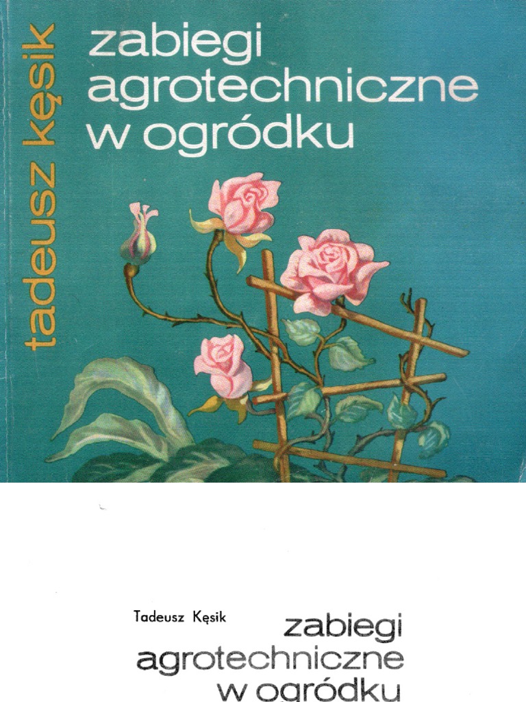 Vdoc - Pub - Zabiegi Agrotechniczne W Ogrodku | PDF