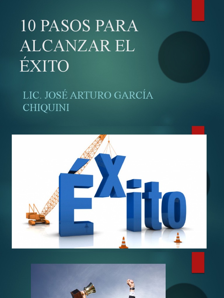 10 Pasos para Alcanzar El Exito | PDF