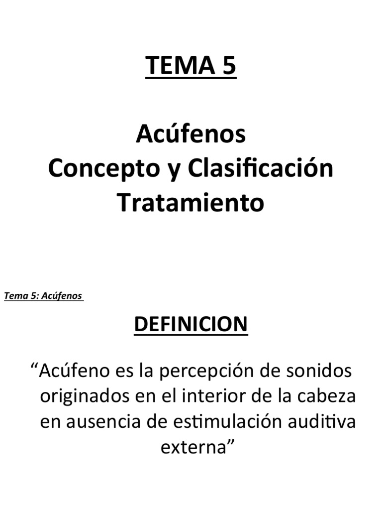 TEMA 05 Acúfenos | PDF | Tinnitus | Causas de la muerte