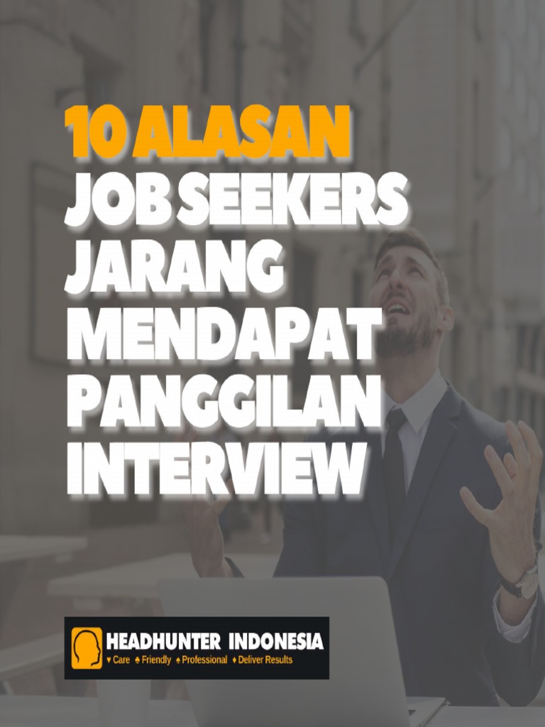 10 Alasan Kandidat Lowongan Tidak Diproses - by Headhunter | PDF | Karier & Perkembangan | Bisnis