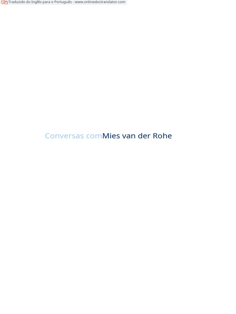 Conversations With Mies Van Der Rohe (Moisés Puente) (Z-Lib - Org) .En ...