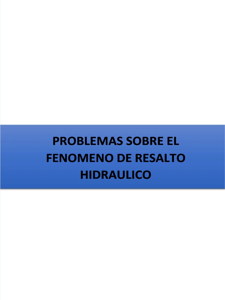 Ejercicios Resueltos de Resalto Hidráulico | PDF | Ecuaciones ...