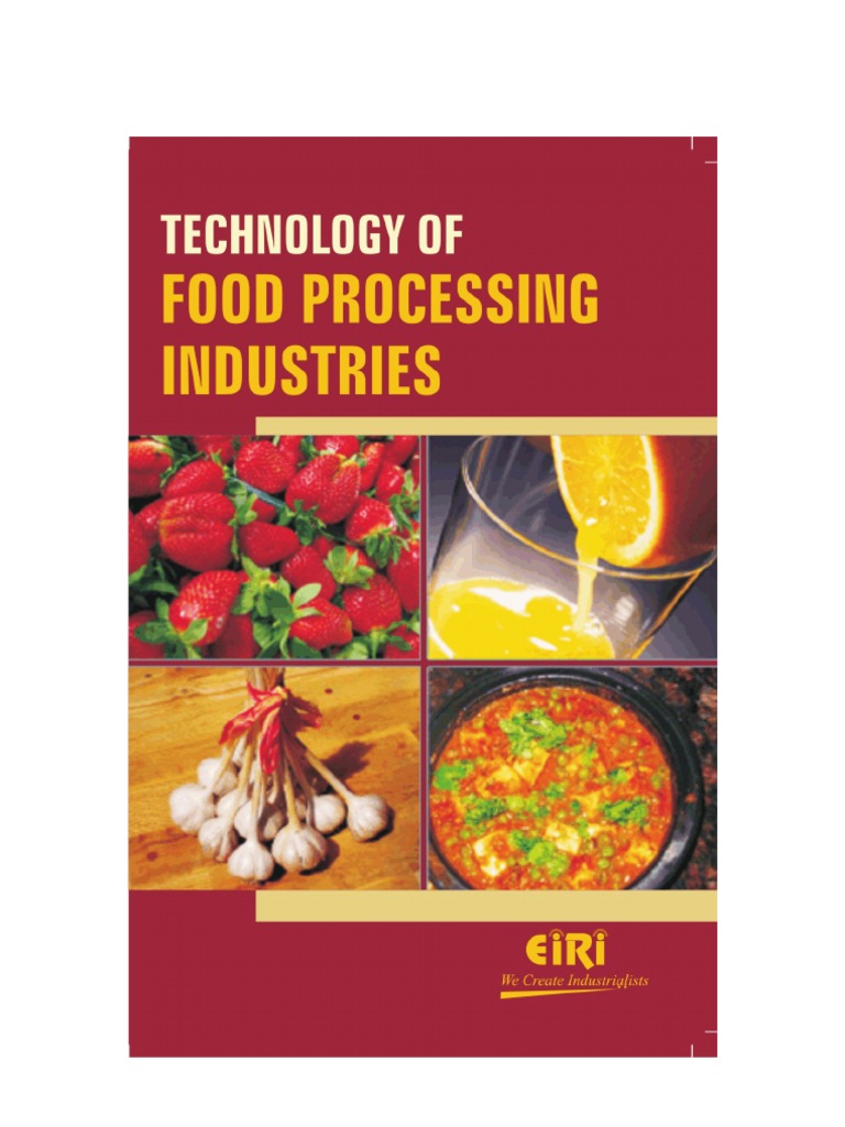 Technology of Food Processing Industries | PDF | Food Preservation | Drink