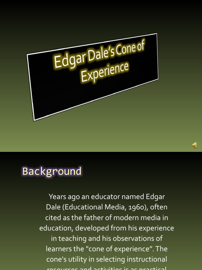 Lecture 6-2 - Edgar Dale's Cone of Experience | PDF | Experience | Senses