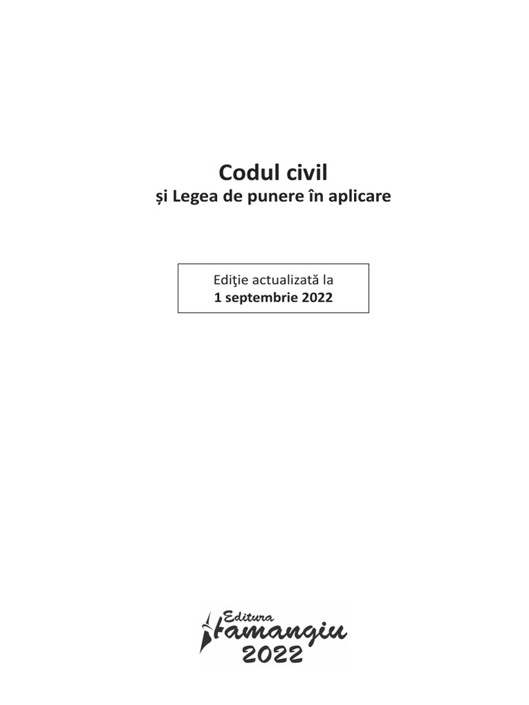 Codul Civil Si Legea de Punere in Aplicare Actualizat La 1 Septembrie ...