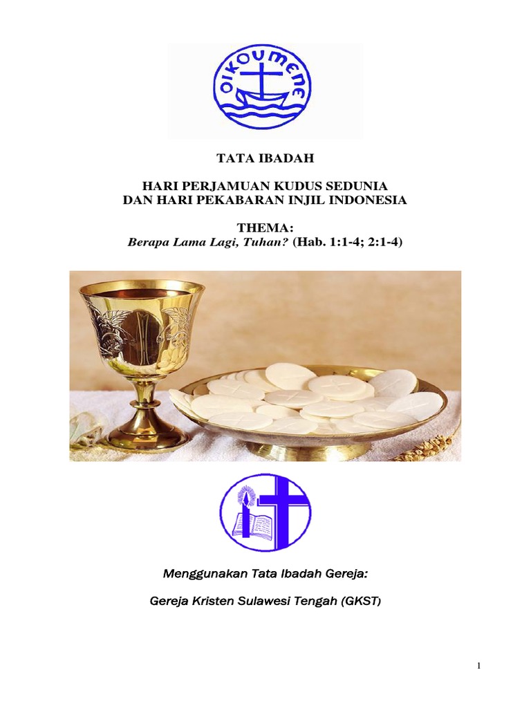 TATA IBADAH PERJAMUAN KUDUS SEDUNIA Dan HARI PEKABARAN INJIL INDONESIA | PDF