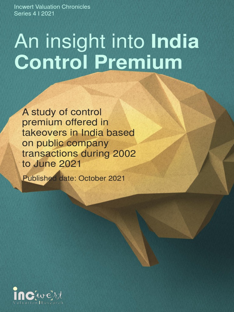 Control Premium Study India 2021 | PDF | Valuation (Finance) | Mergers ...