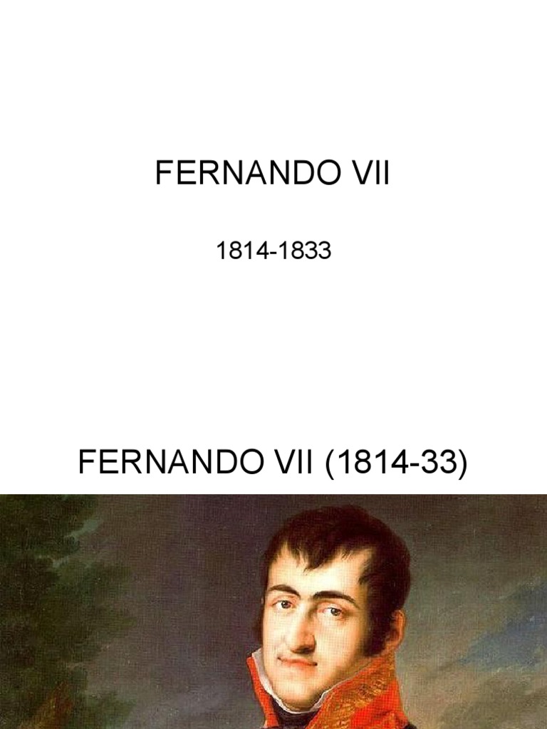 Fernando VII: Restauración y Sucesión | PDF | Viajes y turismo