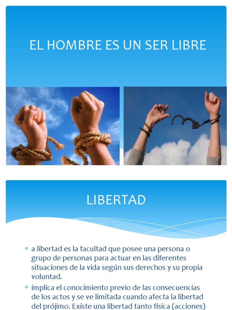 El Hombre Es Un Ser Libre Pdf Libertad Libertad De Expresión 