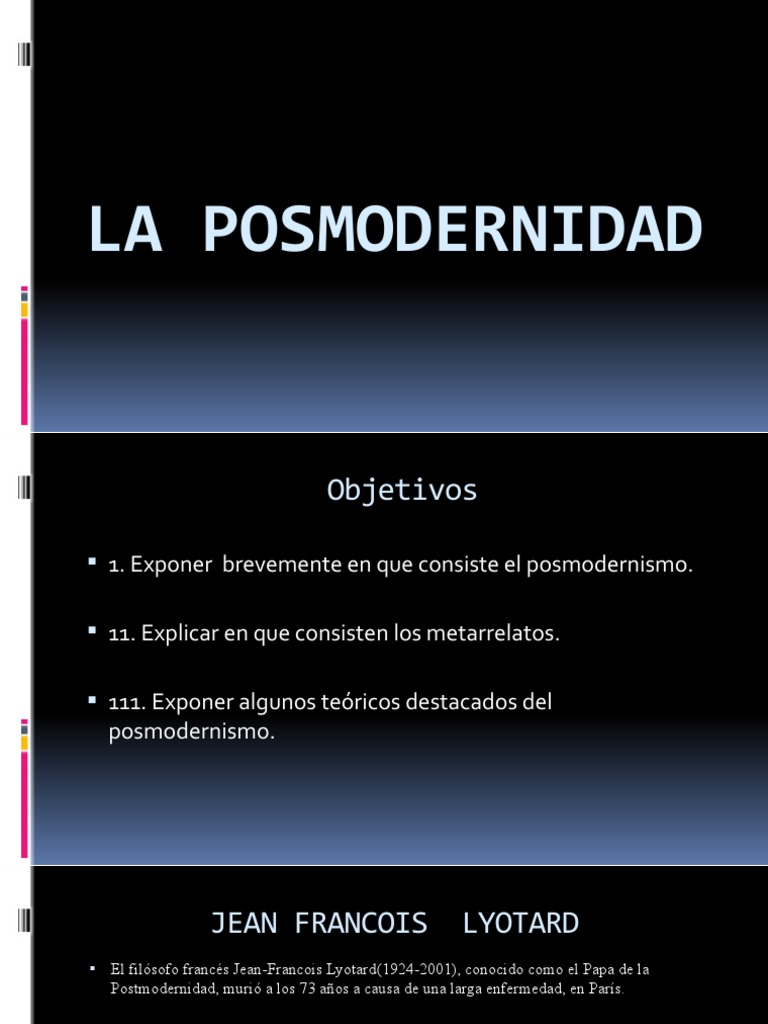 Posmodernidad | PDF | Jean François Lyotard | Teorías filosóficas